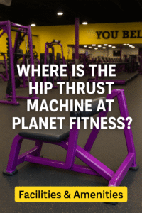 Where Is the Hip Thrust Machine at Planet Fitness? - Planet Fitness Info